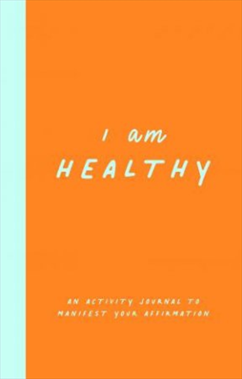 Buy I Am Healthy Online | Sanity