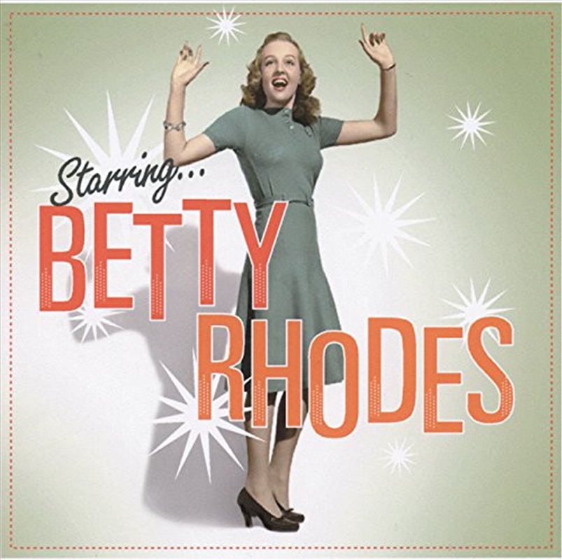 Betty Rhodes - Starring Betty Rhodes | Sanity