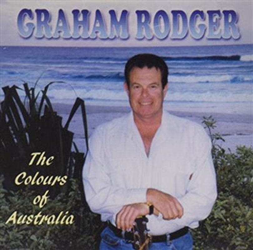 Buy Graham Rodger Colours Of Australia CD | Sanity Online