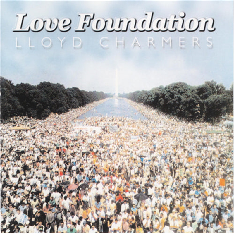 Buy Lloyd Charmers - Love Foundation on CD, Music | Sanity