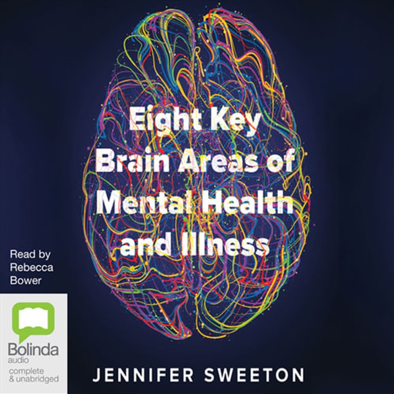 Buy Eight Key Brain Areas of Mental Health and Illness Online | Sanity