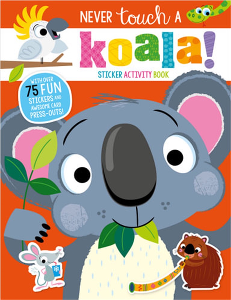 Buy Never Touch a Koala! Sticker Activity Book Online | Sanity