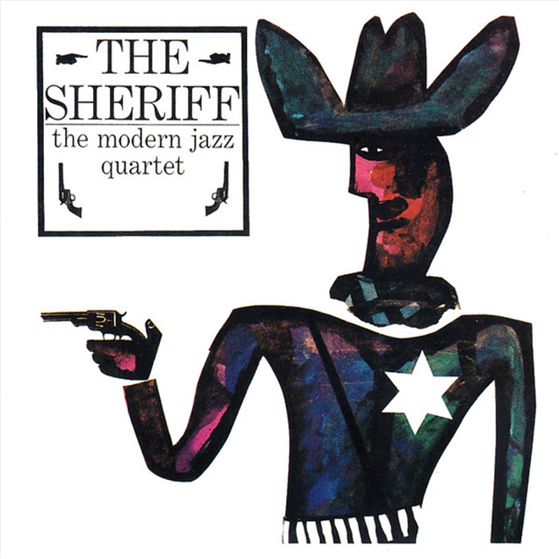 Modern Jazz Quartet - Sheriff | Sanity