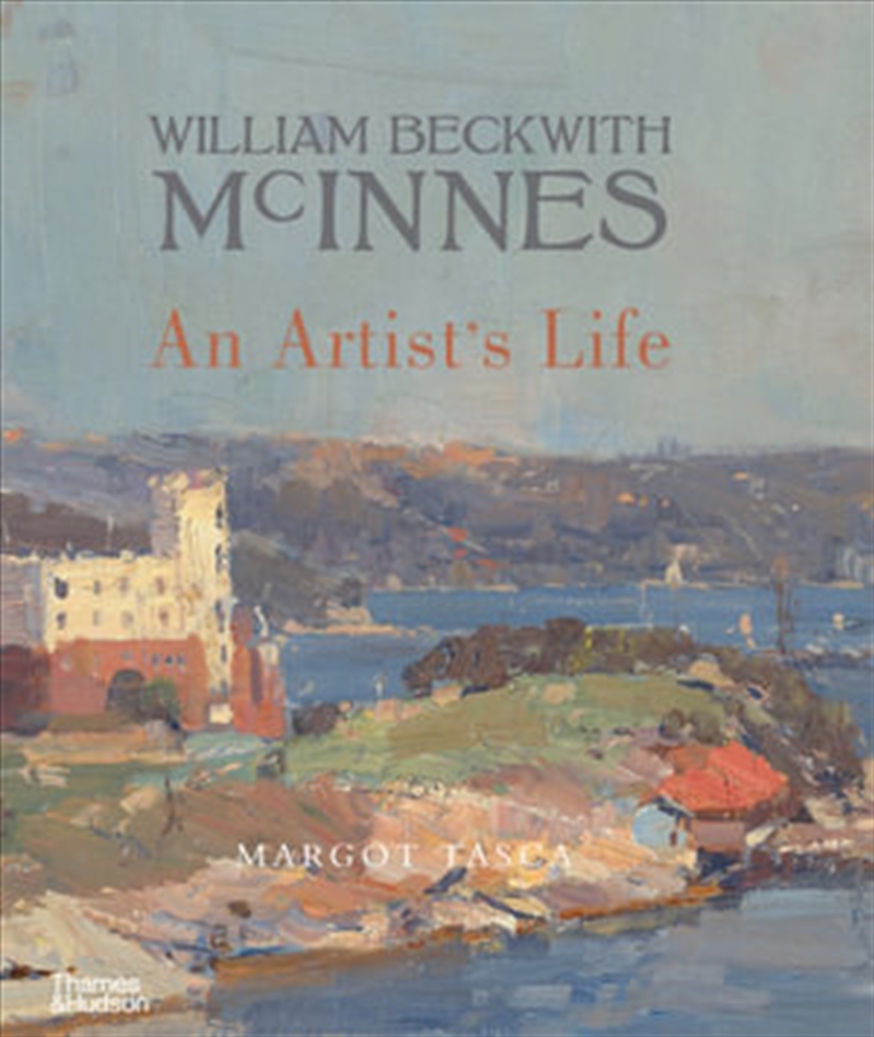 Buy William Beckwith Mcinnes: An Artist's Life Online | Sanity