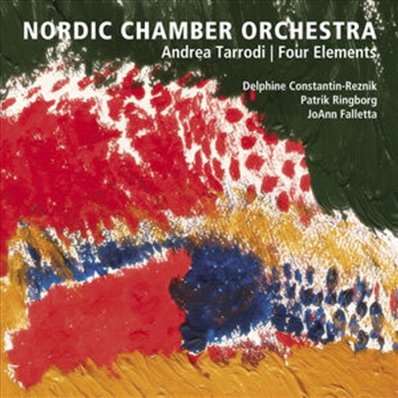 Tarrodi: Nordic Chamber Orchestra - Four Elements | Sanity