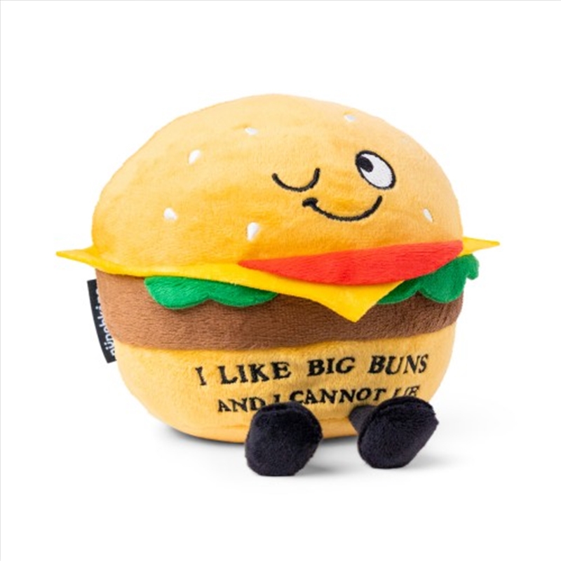 Buy Punchkins “I Like Big Buns I Cannot Lie” Plush Hamburger Online ...