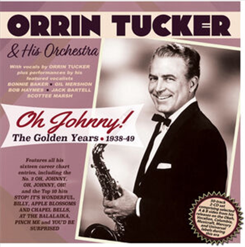 Buy Oh Johnny: The Golden Years 1938-49 Online | Sanity