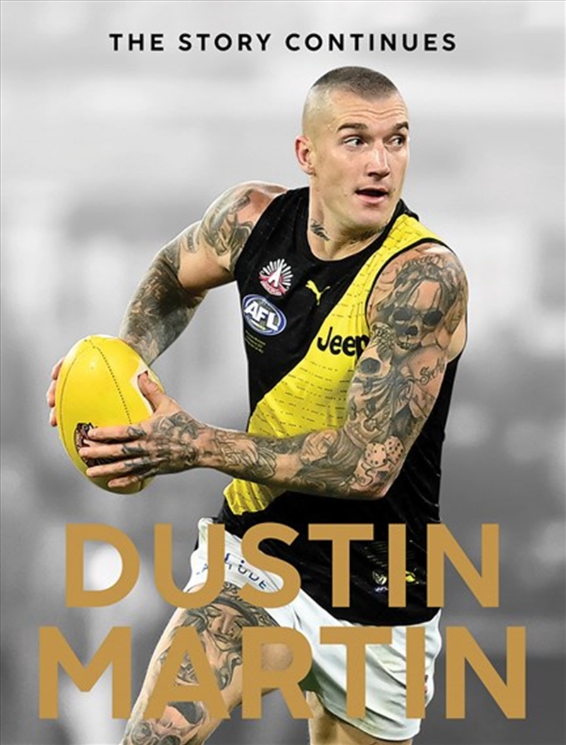 Dustin Martin - Story Continues - Dustin Martin - 9781743797938 | Sanity