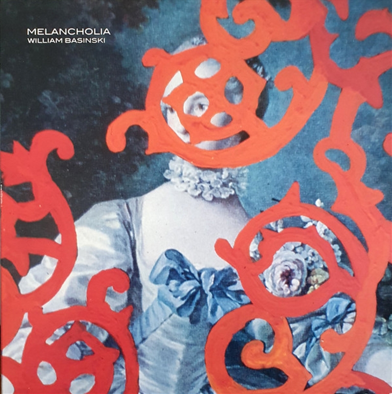 William Basinski - Melancholia | Sanity