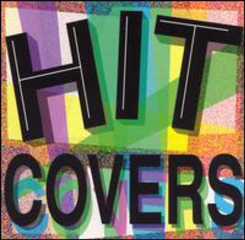 Buy Hit Covers / Various Online | Sanity