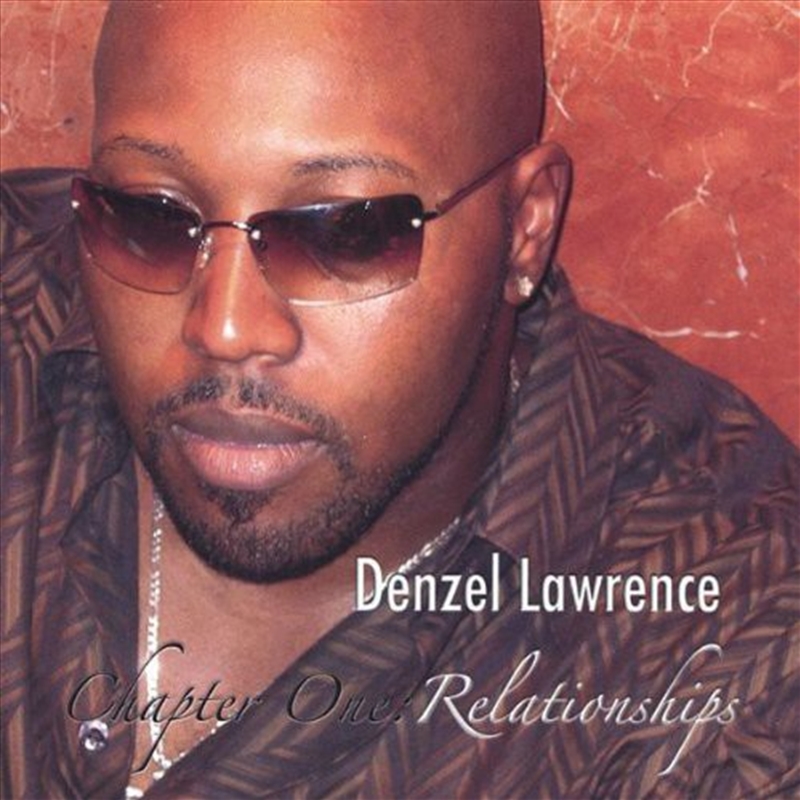 Buy Denzel Lawrence - Chapter One-Relationships Online | Sanity