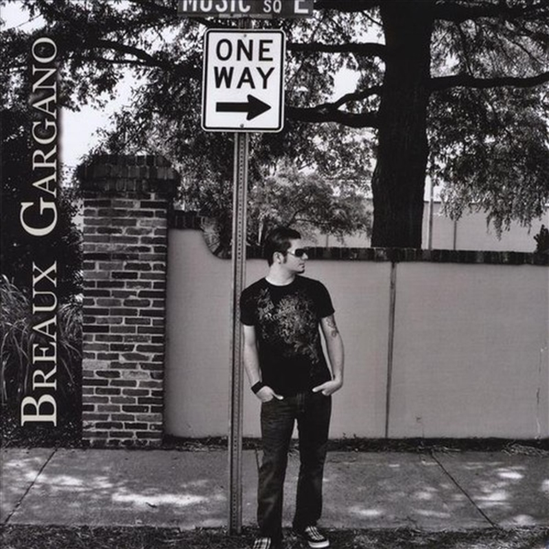 Buy Breaux Gargano - One Way on CD | Sanity