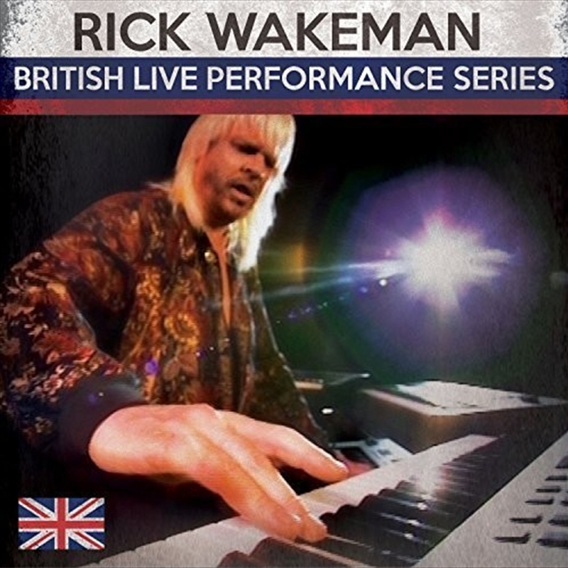 Rick Wakeman - British Live Performance Series | Sanity