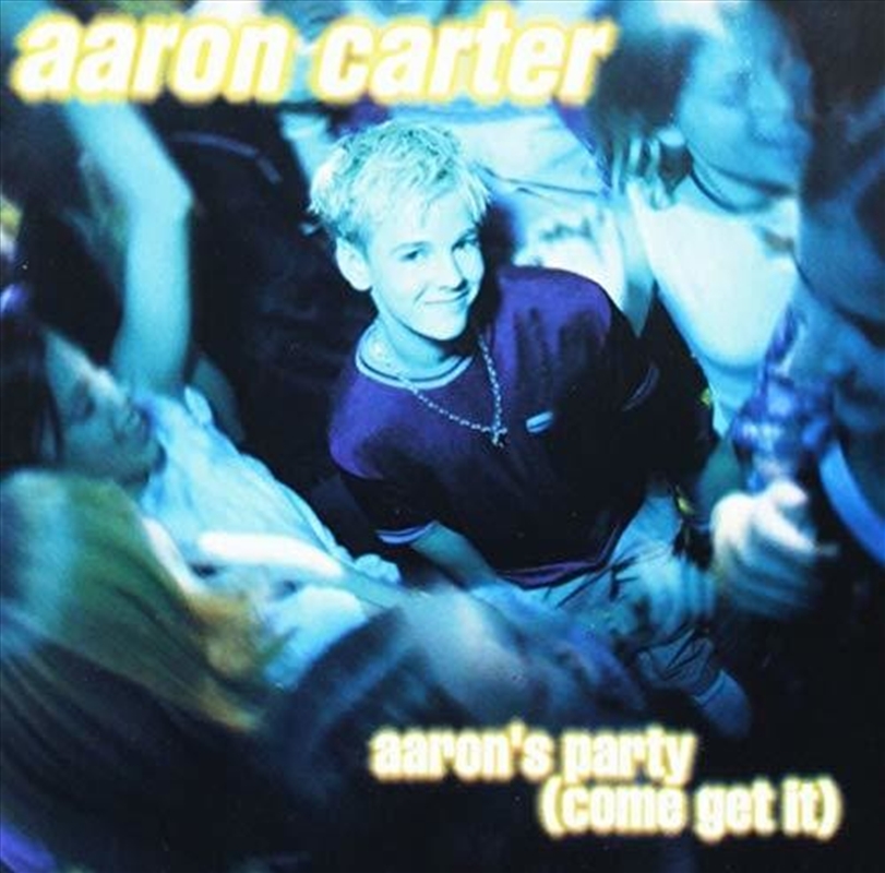 Buy Aaron Carter - Aarons Party Come Get It on CD | Sanity