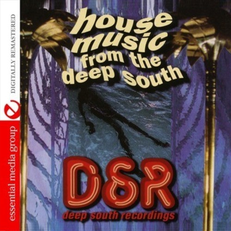 Various - House Music from the Deep South | Sanity