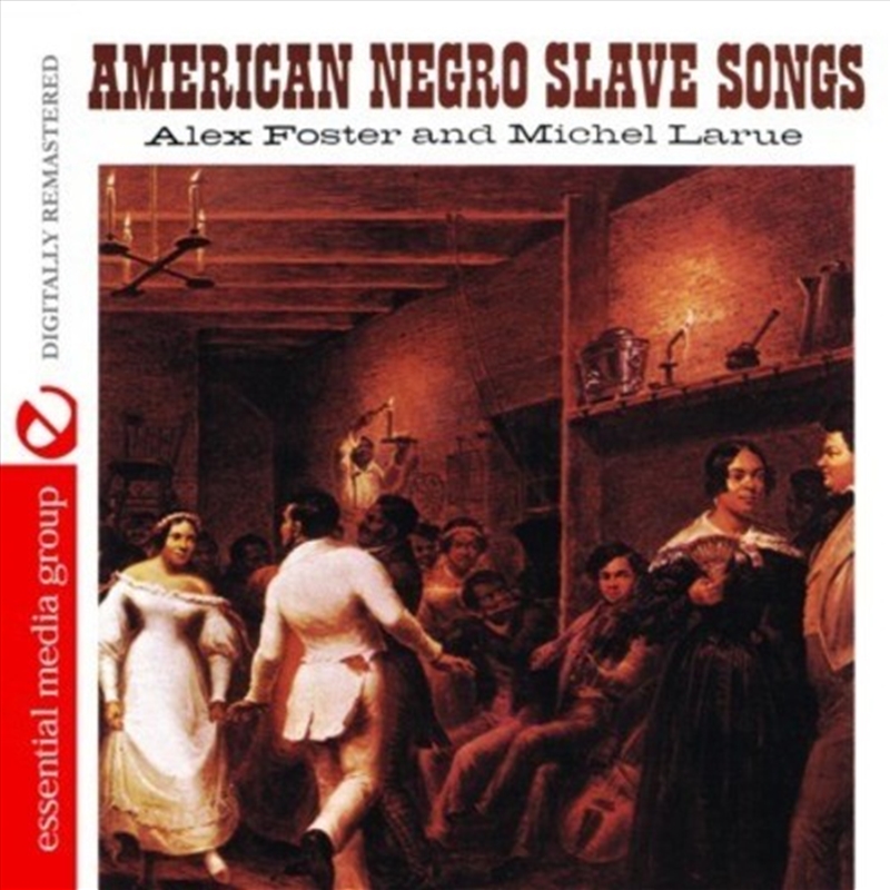 Buy Alex Foster - American Negro Slave Songs on CD | Sanity