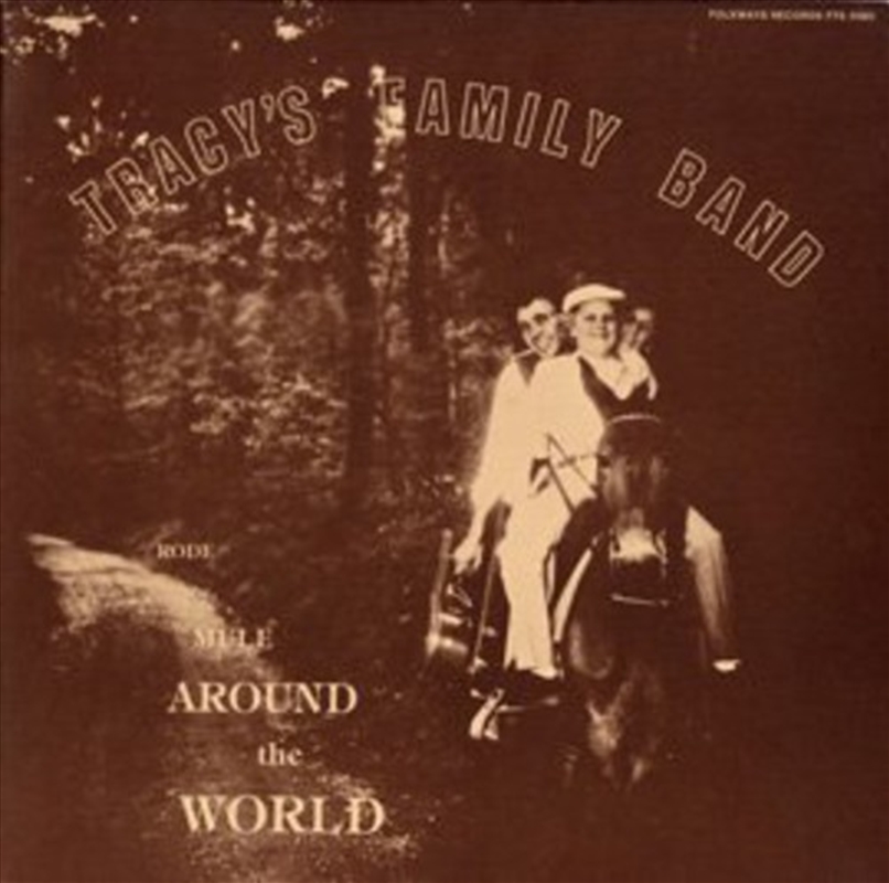 Buy Tracy's Family Band: Rode Mule Around The World Online | Sanity