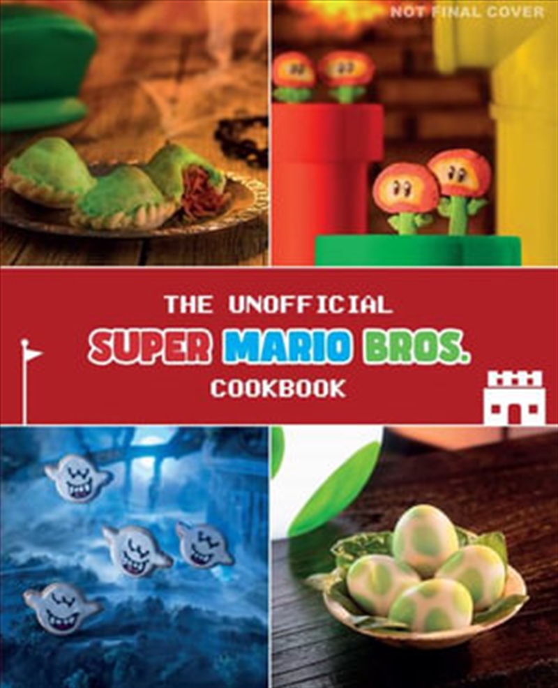 Buy The Unofficial Super Mario Cookbook Online | Sanity