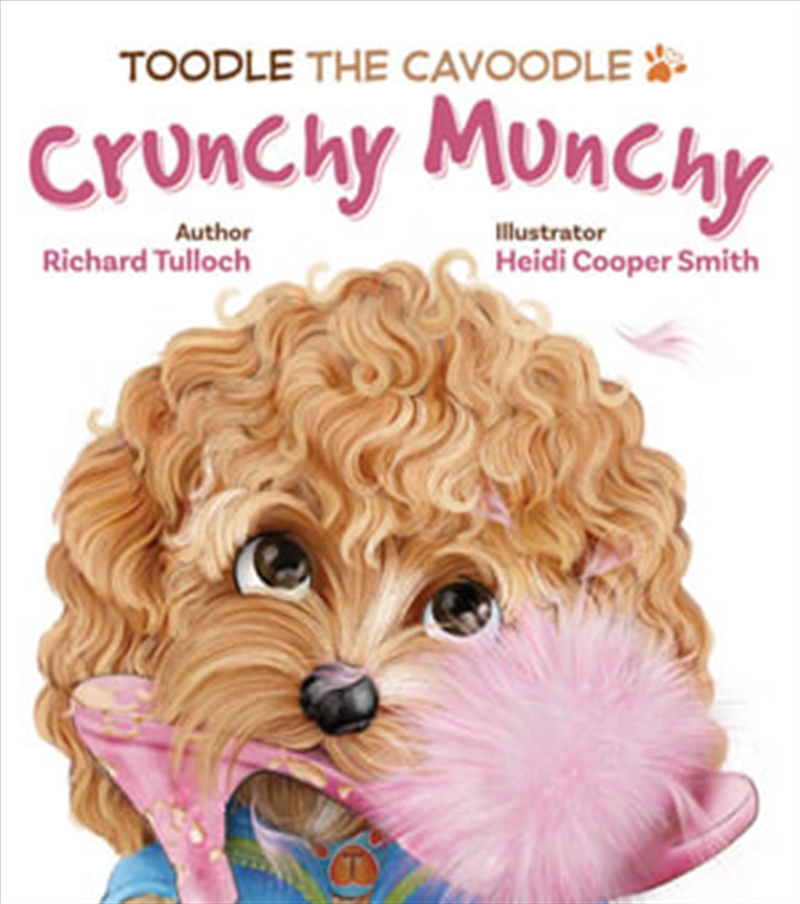 Buy Toodle the Cavoodle: Crunchy Munchy Online | Sanity