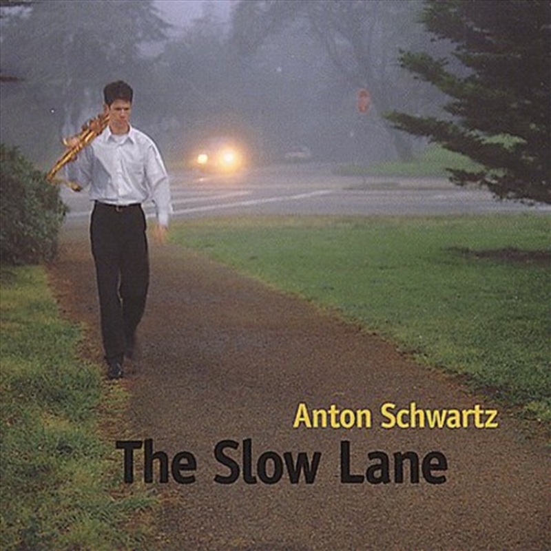 Buy Anton Schwartz - Slow Lane Online | Sanity