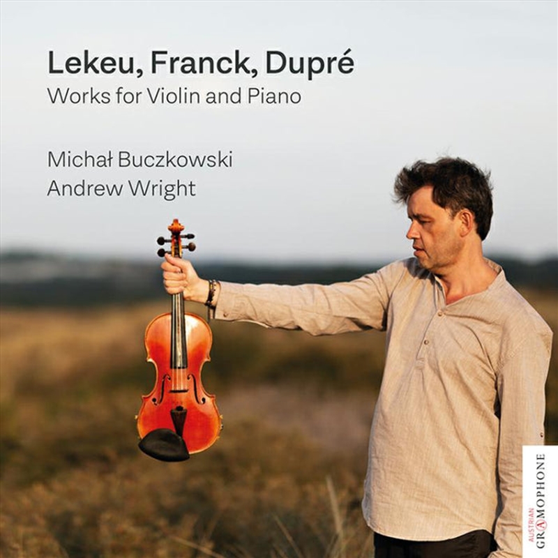 Michal: Buczkowski Andrew Wright - Lekeu Franck Dupre - Works For ...