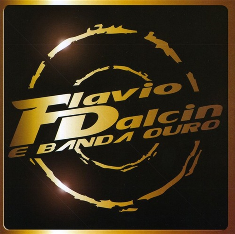 Buy Flavio Dalcin E Banda Ouro Online | Sanity