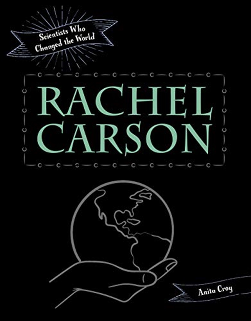 Buy Rachel Carson (Scientists Who Changed the World) Online | Sanity
