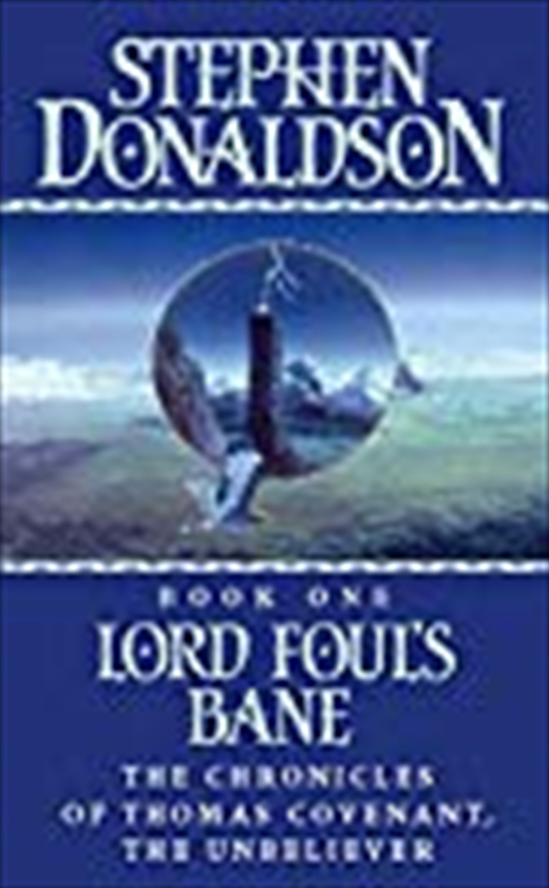 Buy Lord Foul's Bane (The Chronicles of Thomas Covenant) Online | Sanity
