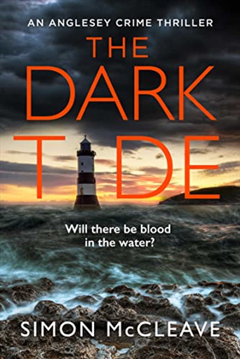 Buy The Dark Tide: The most exciting new pulse-pounding crime thriller for 2022 from bestselling ...