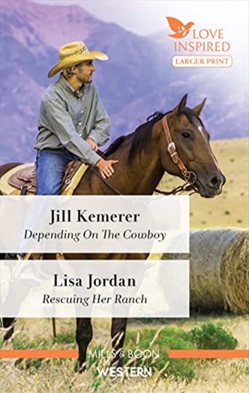 Buy Depending on the Cowboy/Rescuing Her Ranch Online | Sanity