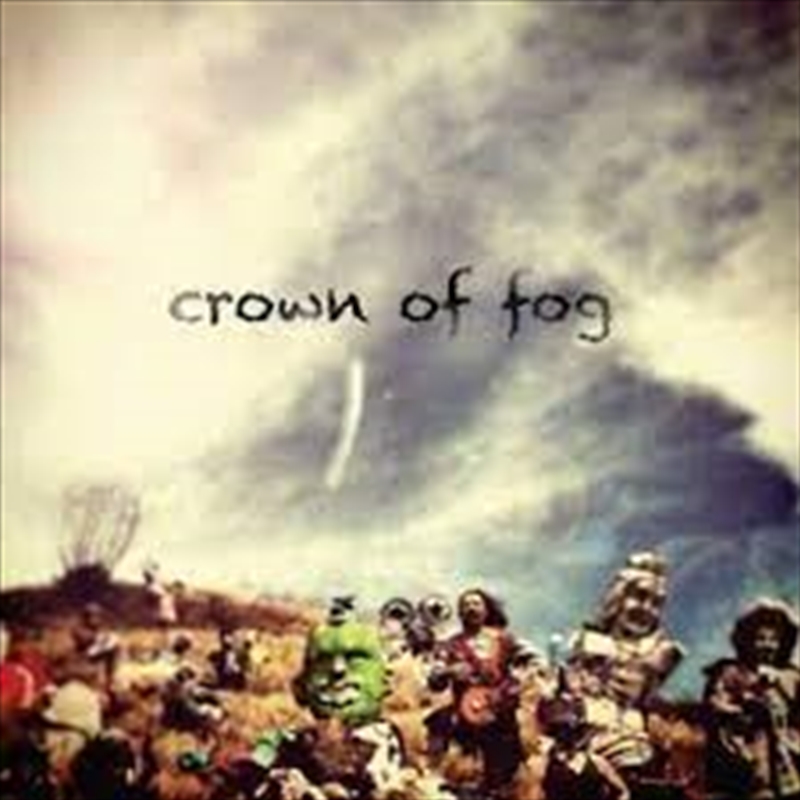 Buy Crown Of Fog - Crown Of Fog on CD | Sanity