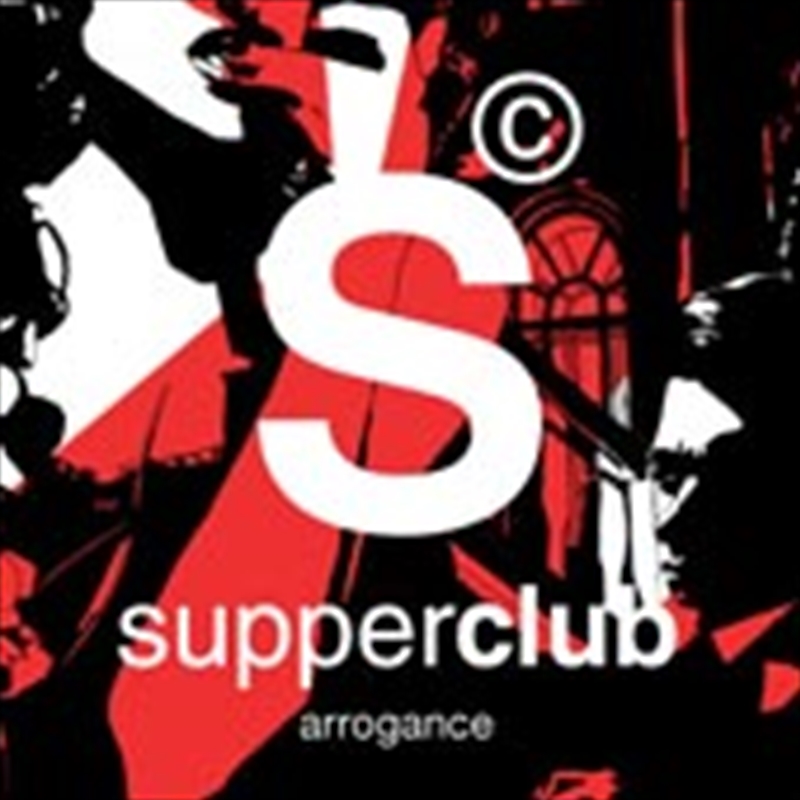 Buy Supper Club: Arrogance Online | Sanity