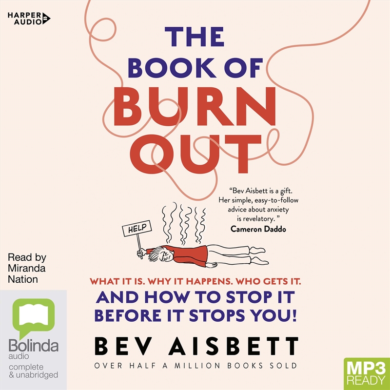 Bev Aisbett - Book of Burnout What it is, Why it Happens, Who Gets it ...