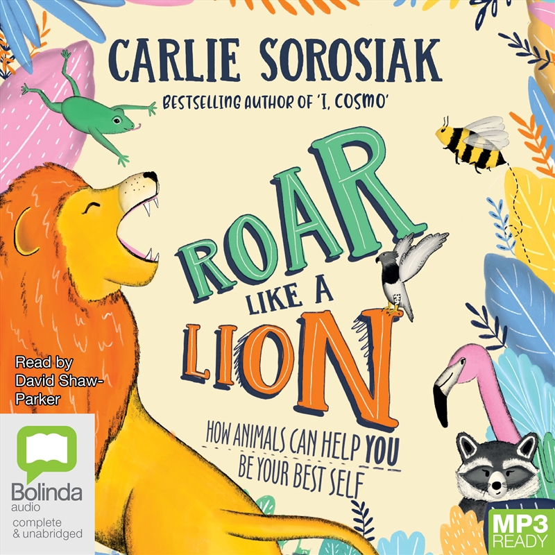 Buy Roar Like a Lion How Animals Can Help You Be Your Best Self Online ...