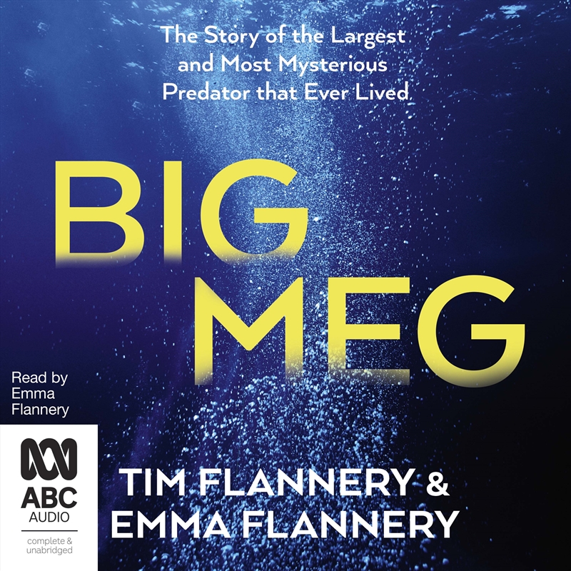 Tim: Flannery Emma Flannery - Big Meg The Story of the Largest and Most ...