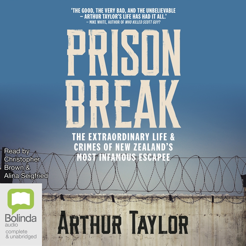 Arthur Taylor - Prison Break The Extraordinary Life and Crimes of New ...